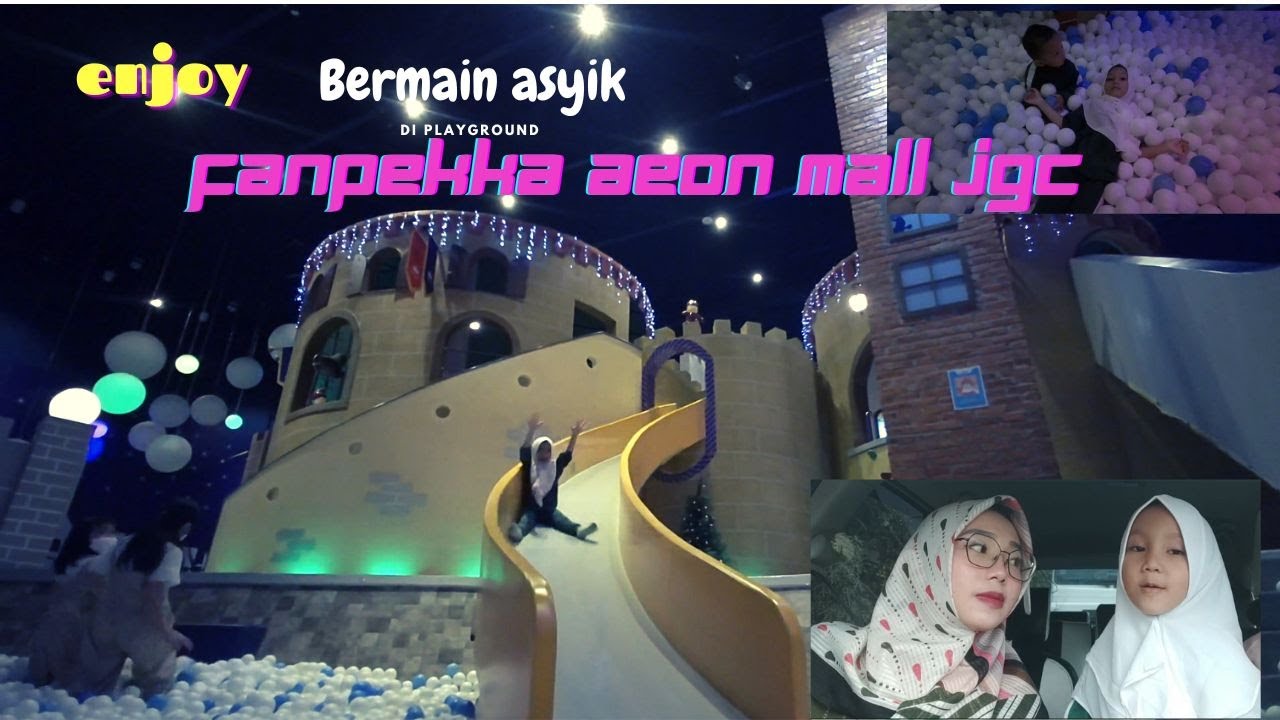FANPEKKA AEON Mall Jakarta Garden City || Playground Legendaris - YouTube