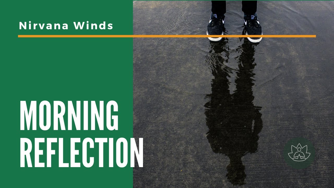 🎧 Morning Reflection • Relaxation sounds to stress relief, study, sleep ...