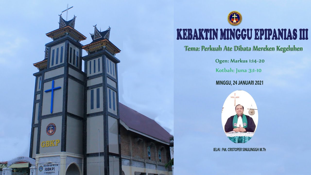 GBKP JL.SM RAJA-PEM.SIANTAR - KEBAKTIN MINGGU 24 JANUARI 2021 - YouTube