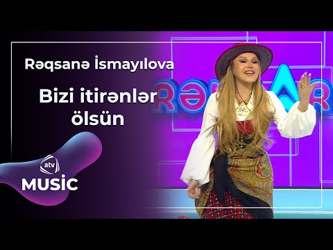 Bizi itirənlər ölsün - Rəqsanə İsmayılova