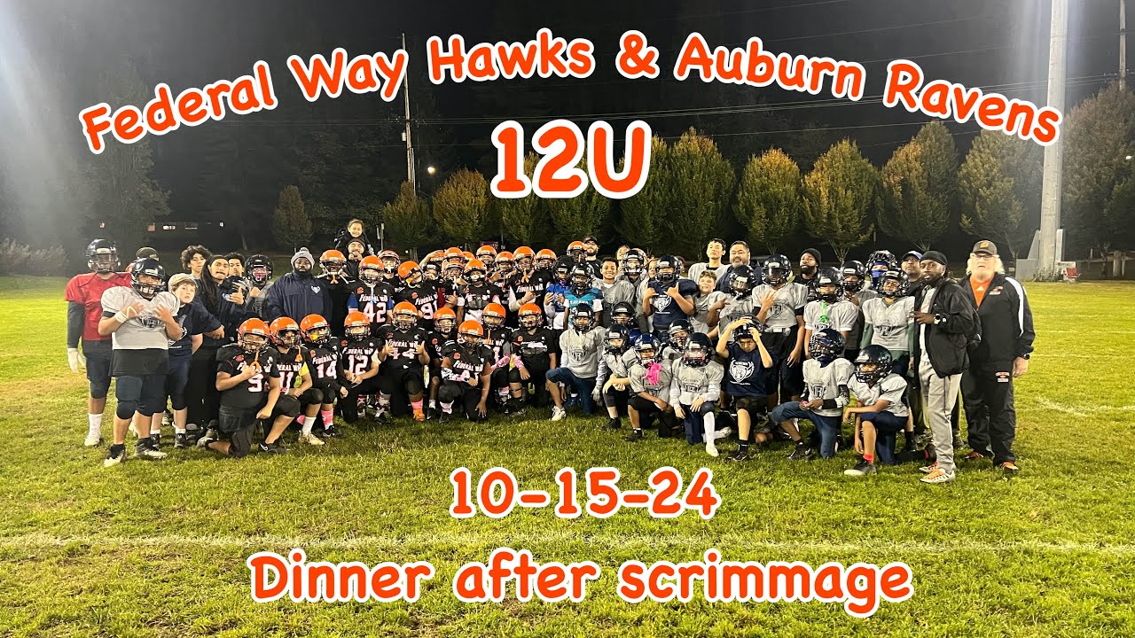 *10-15-24 12u Federal Way Hawks & Auburn Ravens dinner after scrimmage ...
