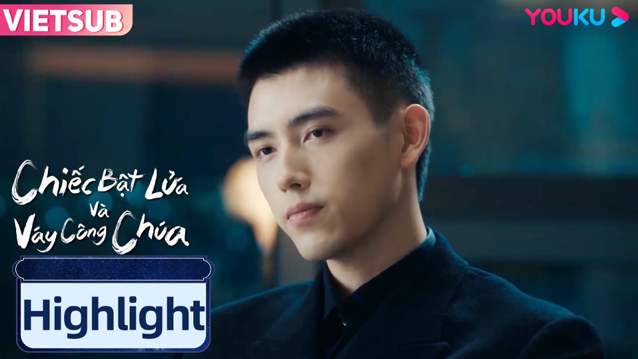 Lý Tuân thất thần khi nghe tin Chu Vận chuẩn bị kết hôn | Chiếc Bật Lửa Và Váy Công Chúa - YouTube