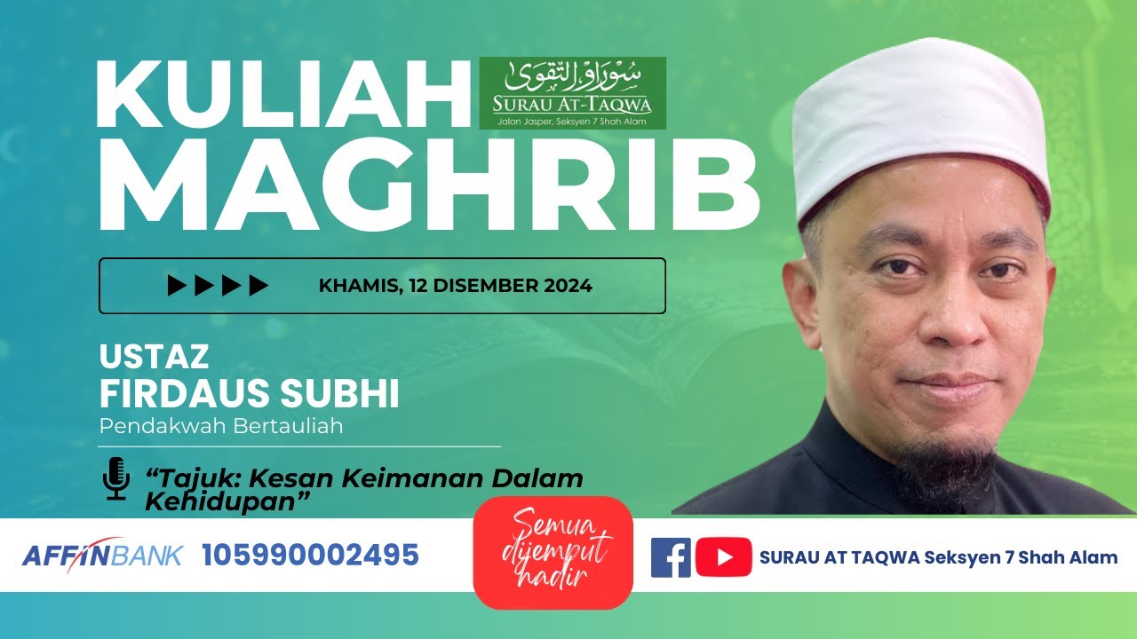 D24-422 | 12/12/2024 | USTAZ FIRDAUS SUBHI - YouTube