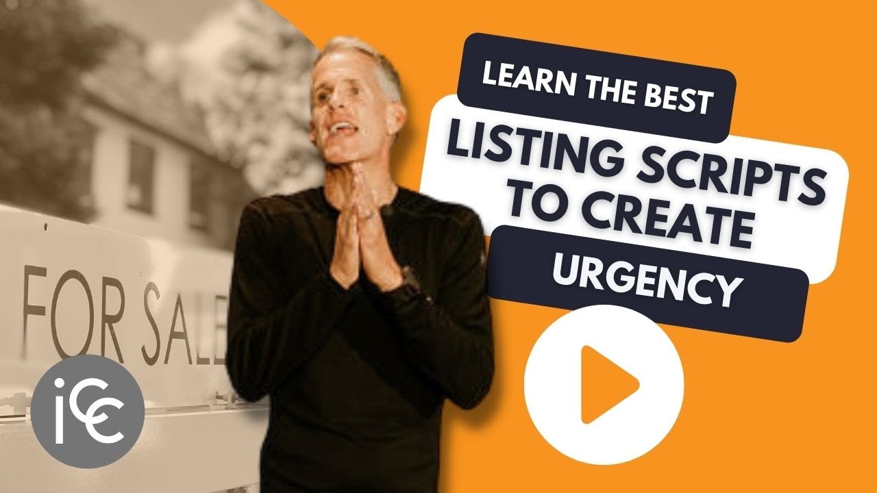 Listing Scripts for Real Estate Agents to Create Urgency - YouTube