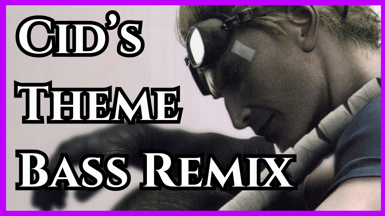 Final Fantasy VII - CID's Theme (Theology vs. @Nordischsound Remix ...
