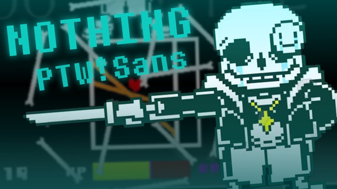 【Void】Nothing-Tale PTW！Sans【Undertale Fangame】 - YouTube