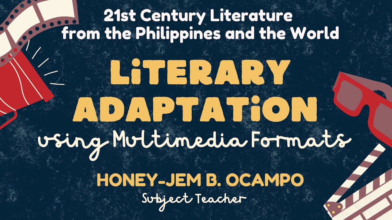 LITERARY ADAPTATION USING MULTIMEDIA FORMATS - YouTube