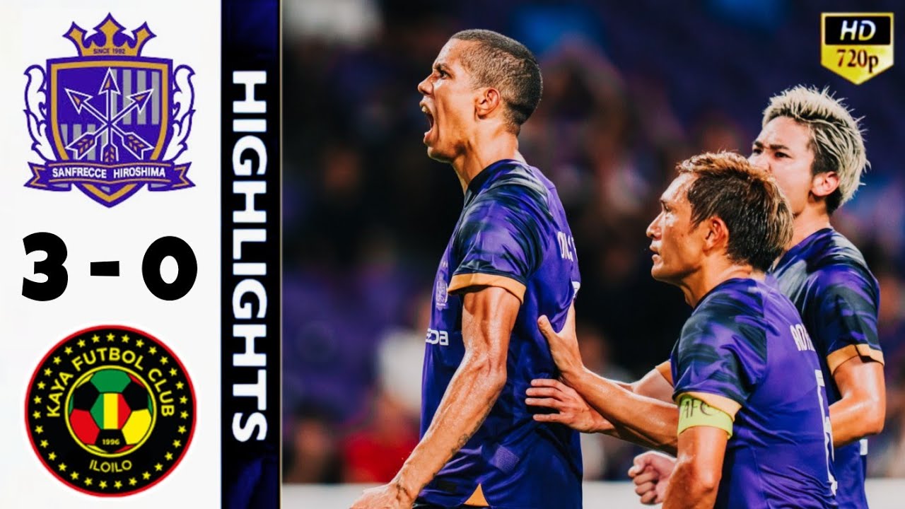 サンフレッチェ広島 対 カヤFC 3-0 ハイライト | AFCチャンピオンズリーグ2 2024/25 | Sanfrecce Hiroshima vs Kaya FC Iloilo ...