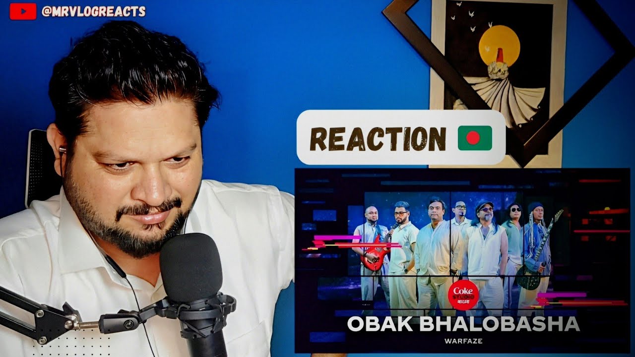 Reaction | Obak Bhalobasha | Coke Studio Bangla | Season 3 | Warfaze ...