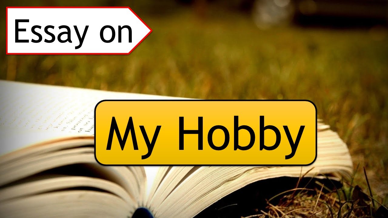Essay writing on my hobby in English I Paragraph on My Hobby I Reading ...