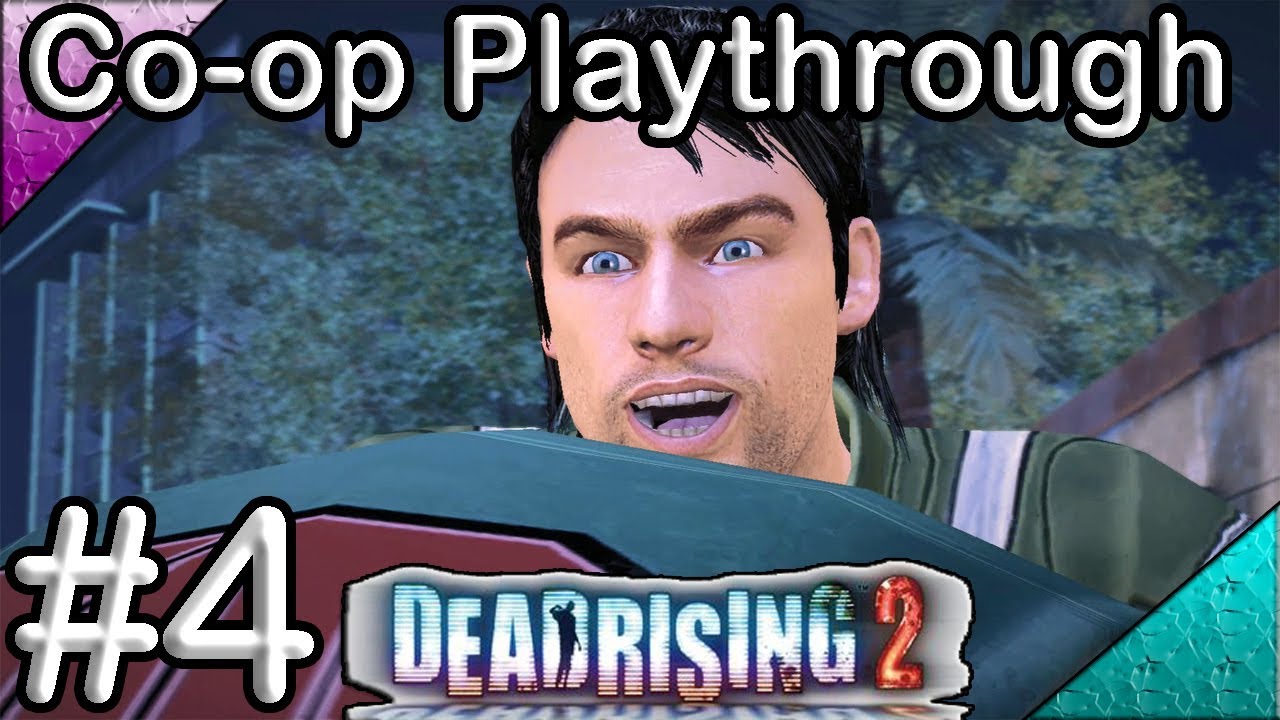 Dead Rising 2 Co-op Campaign part 4 - Motorbike Troubles - YouTube