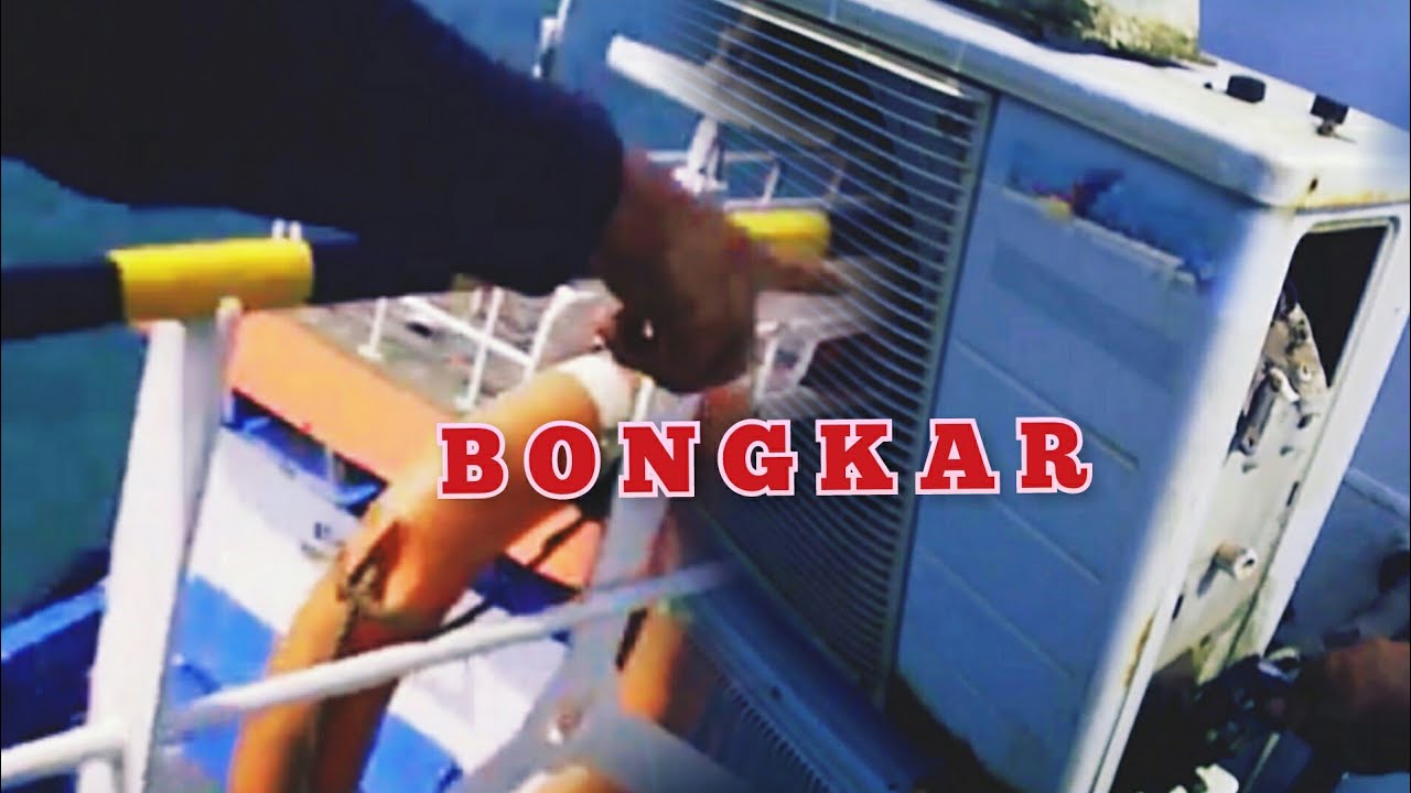 Bongkar ac split lama yang sudah rusak di tugboat - YouTube