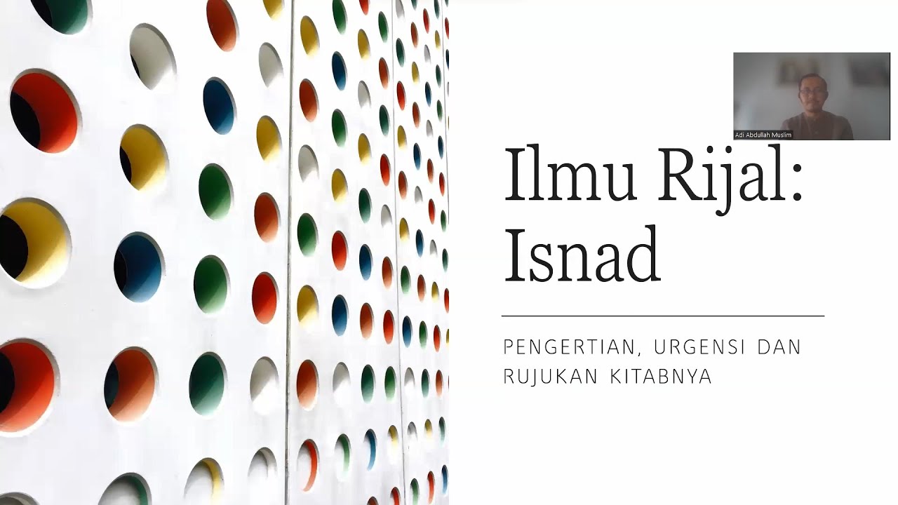 Ilmu Rijal, Isnad: Pengertian, Urgensi dan Proses Periwayatan Hadis ...