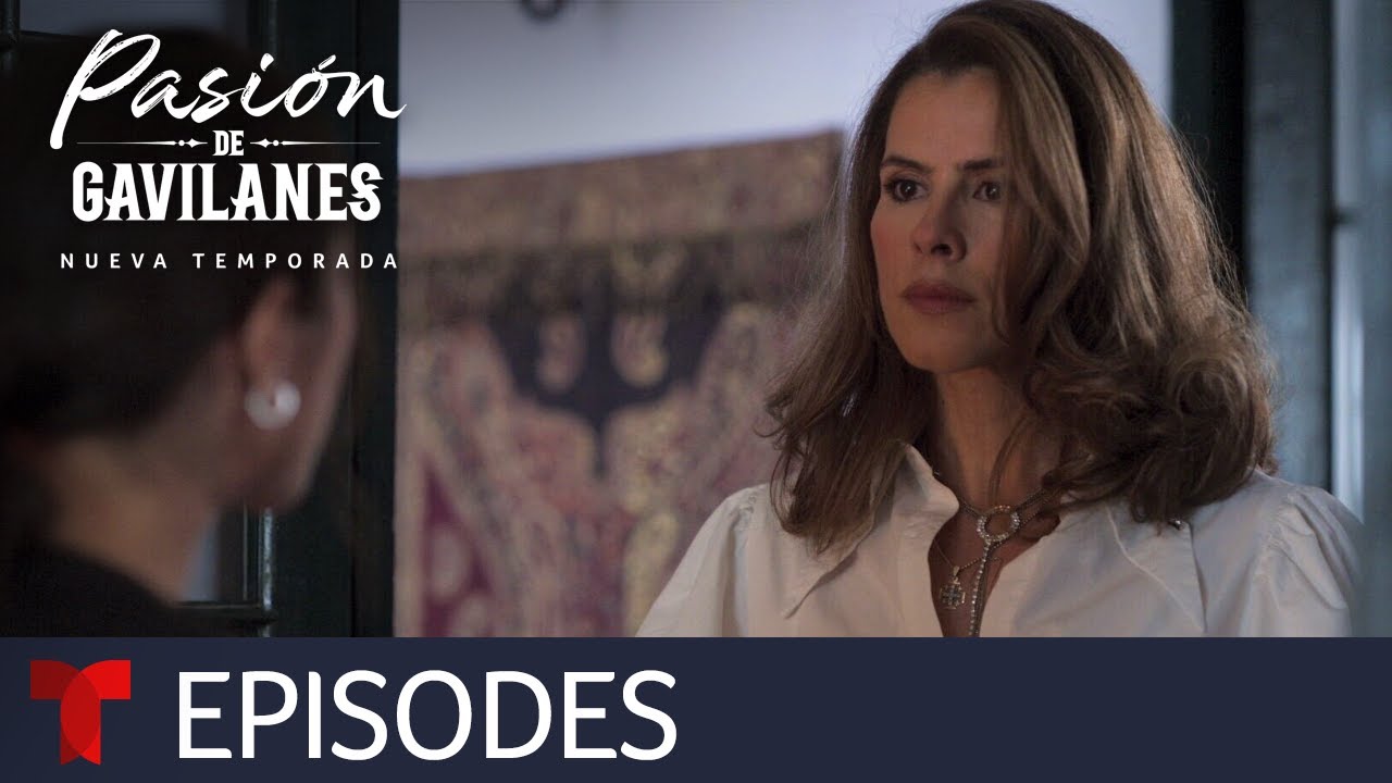 Pasión de Gavilanes, New Season | Episode 41 | Telemundo English - YouTube