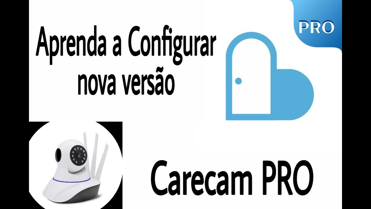 aprenda configurar - CARECAM PRO - YouTube
