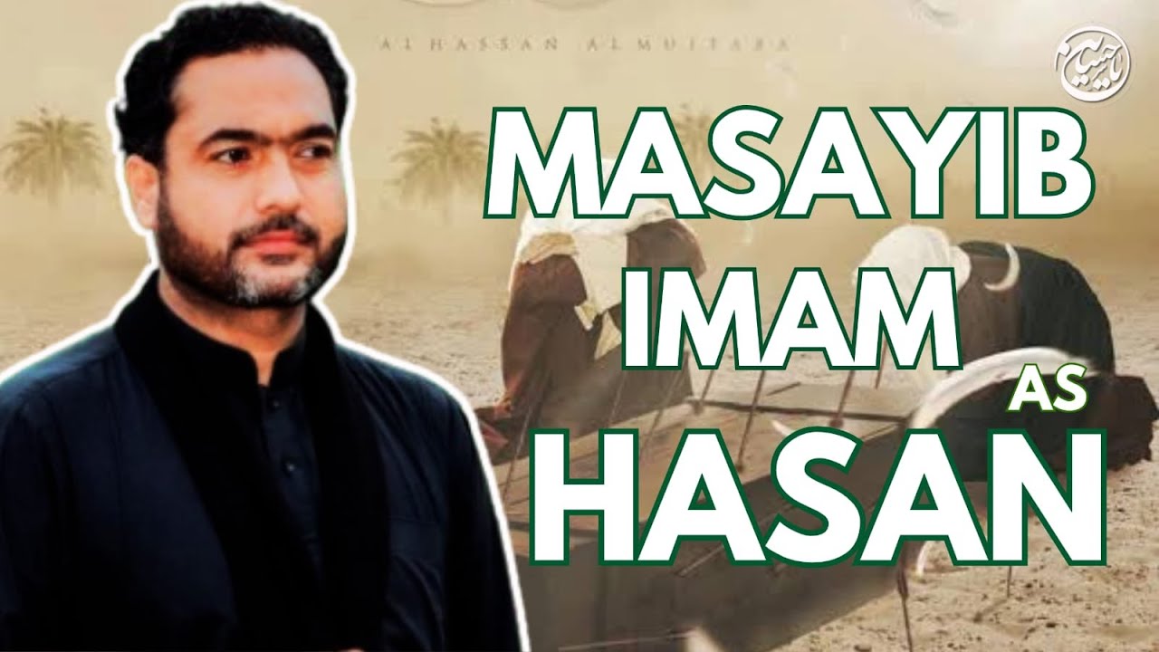 Masayib e Imam Hassan A.S | Zakir Syed Asim shamsi | 28 Safar ...