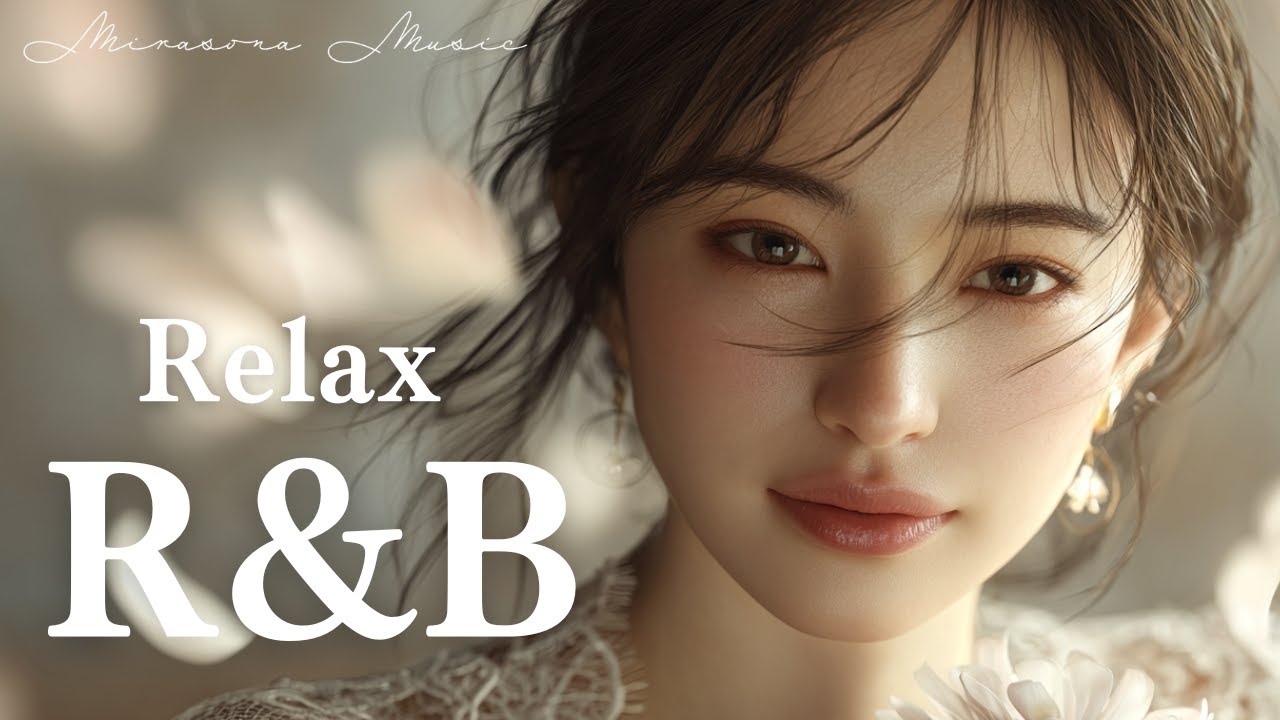 【Relax R&B Live】 やさしいラブバラード — 静かな夜のR&B | Non-Stop Love Ballads · Sleep ...