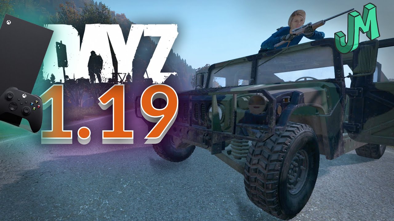 DayZ 1.19 🎒 New Update Hummer, Bunker, Movement Changes 🎮 Console & PC ...