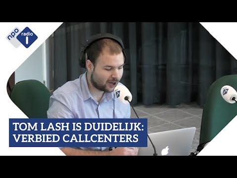 Tom Lash is duidelijk: verbied callcenters | NPO Radio 1 - YouTube