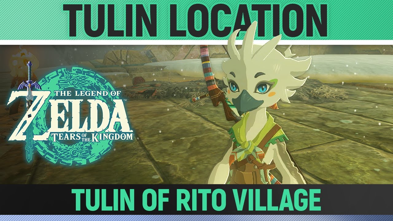 Zelda: Tears of the Kingdom - Tulin Location - Tulin of Rito Village ...