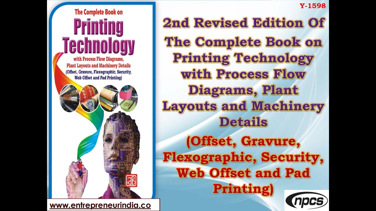 2nd Revised Edition Of The Complete Book on Printing Technology With ...