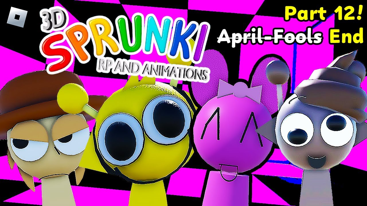 3D Sprunki RP And Animations [PART 12, April Fools End] : roblox mascot ...