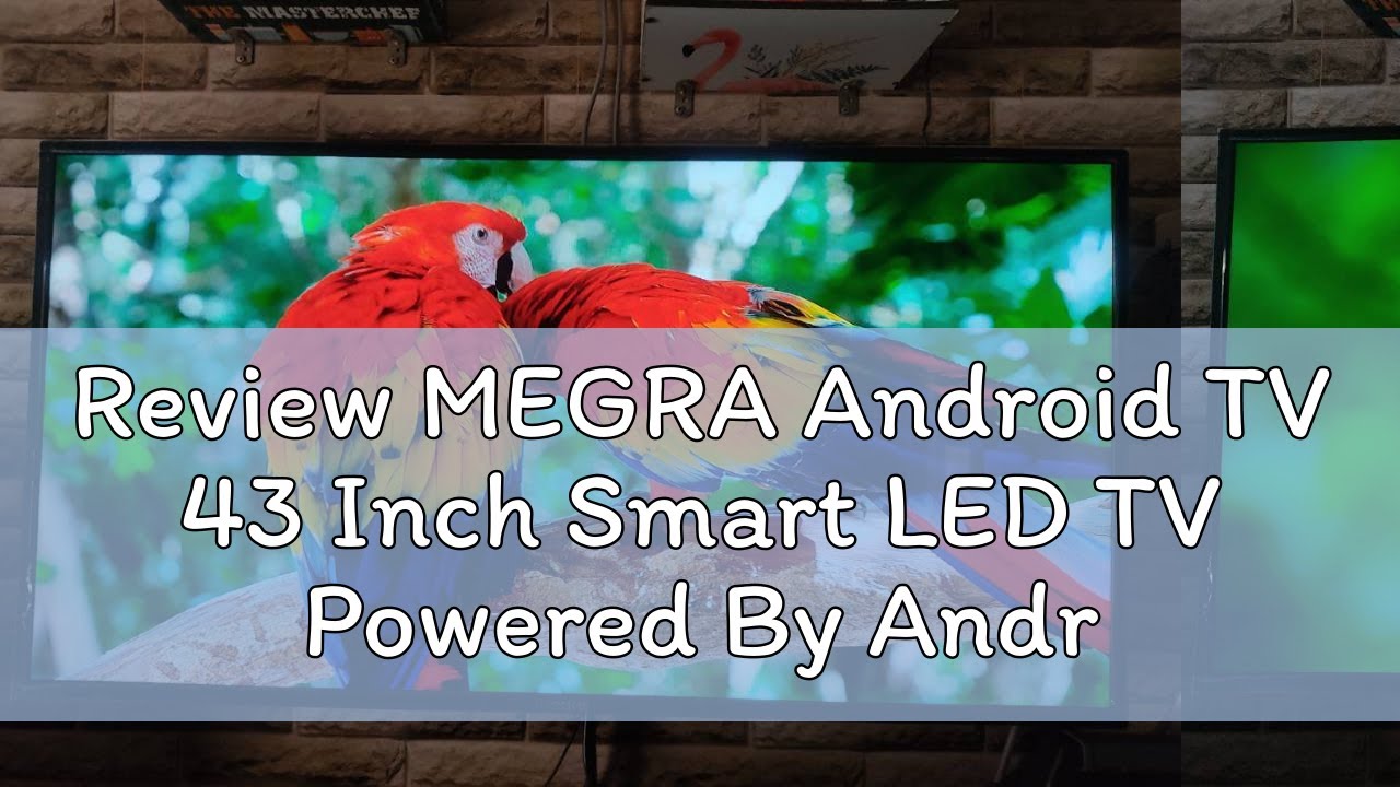 Review MEGRA Android TV 43 Inch Smart LED TV Powered By Android O.S ...