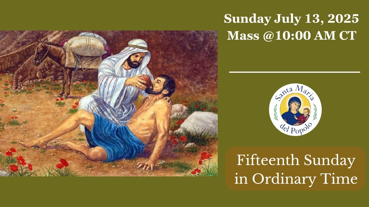Fifteenth Sunday in Ordinary Time | 07/13/2025 @10:00 AM CT | SMDP ...