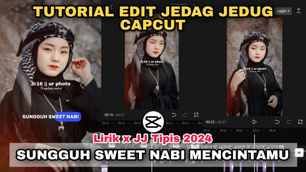 Tutorial Edit Jedag Jedug Capcut DJ SUNGGUH SWEET NABI MENCINTAMU - YouTube