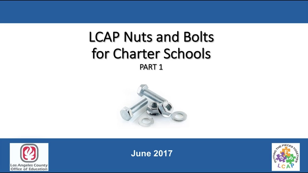 LCAP Nuts & Bolts for Charter Schools – Part 1 - YouTube