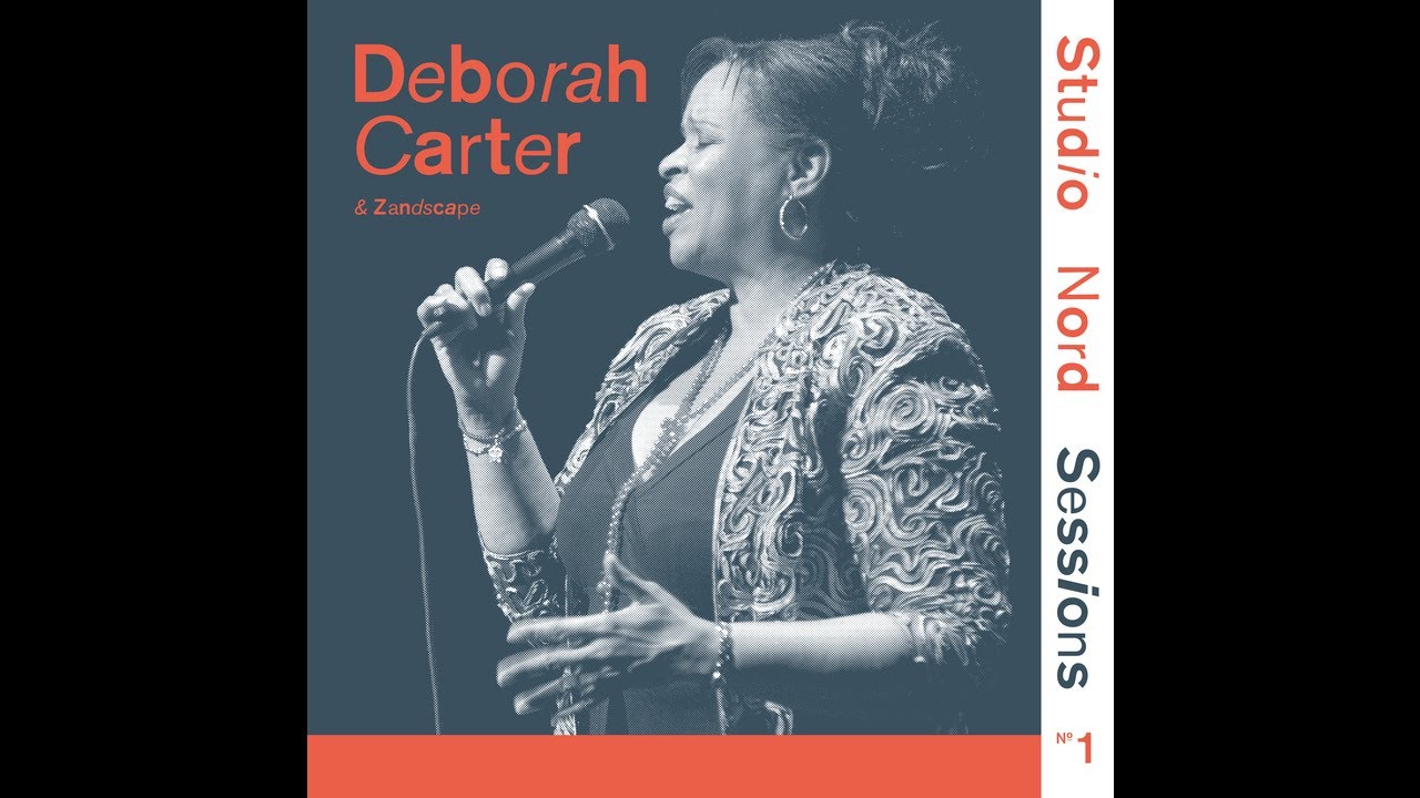 Studio Nord Sessions - Deborah Carter and Zandscape - Not Tonight - YouTube
