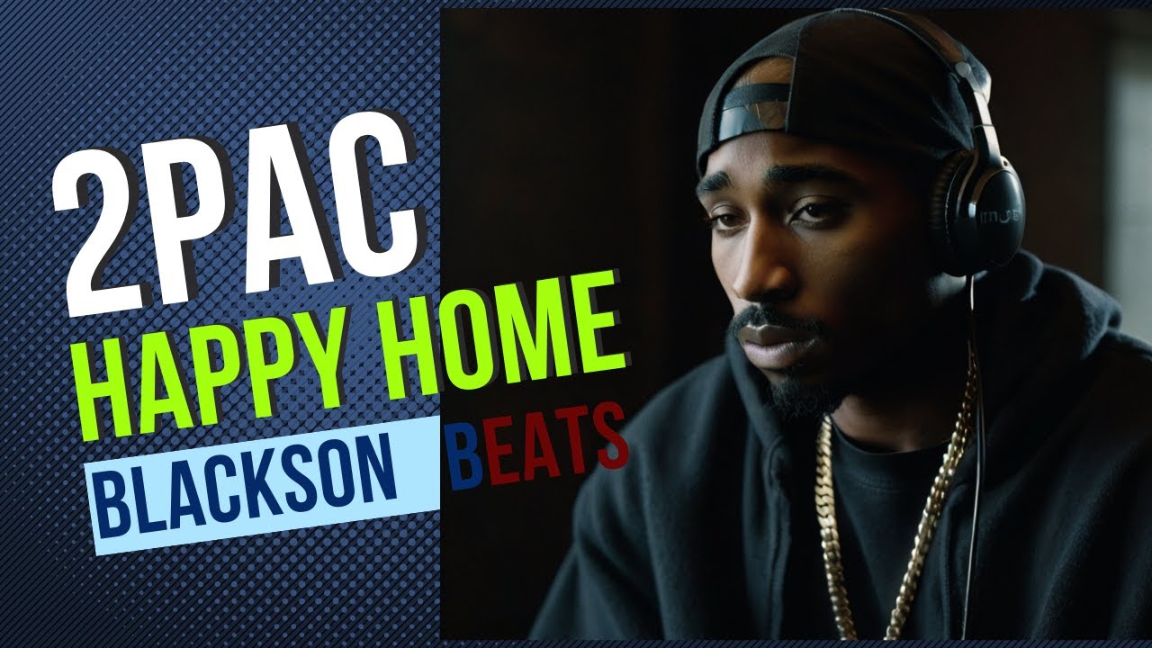 2pac happy home by blacksonbeats - YouTube