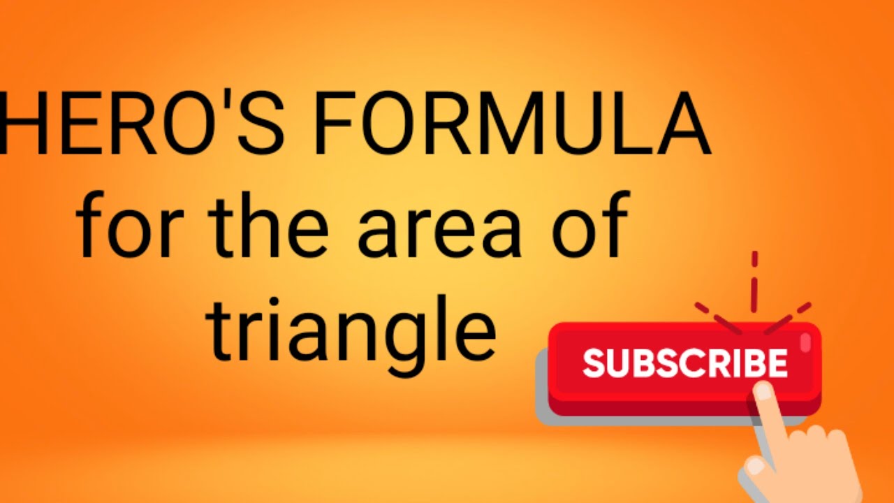HERO's Formula for the area of a triangle ## for grade 11th and 12th ...