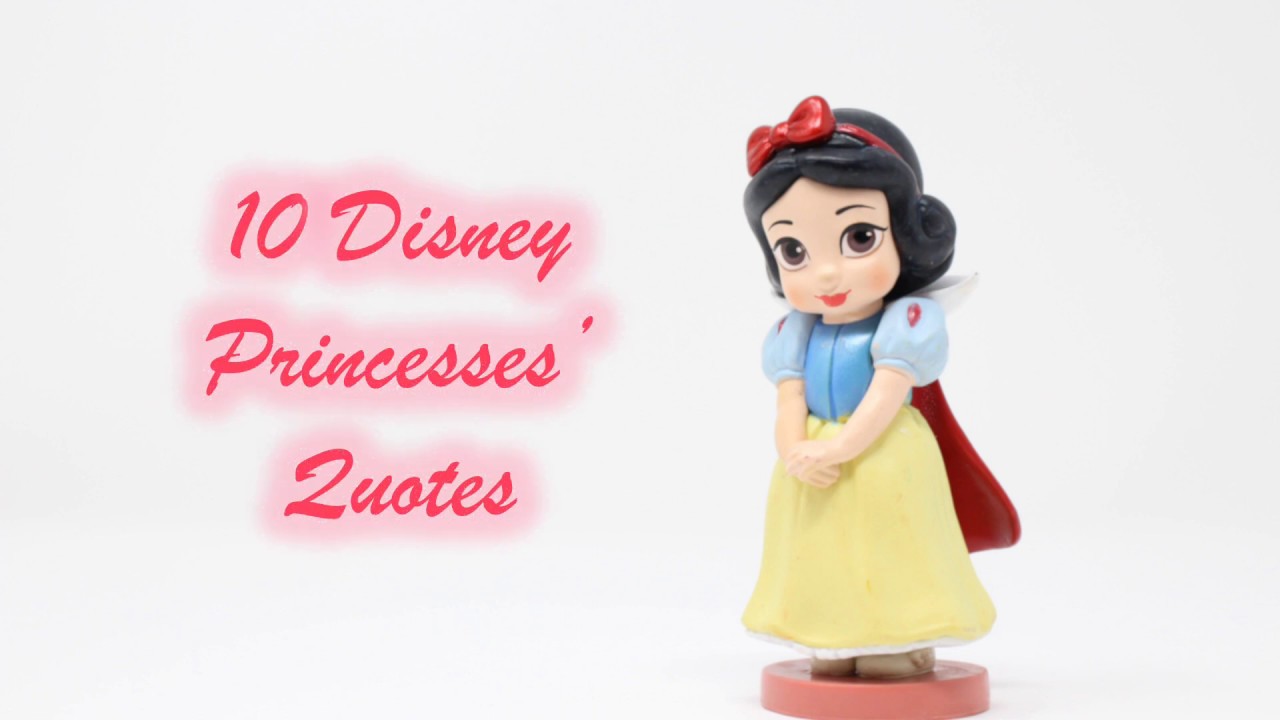 10 Disney Princesses' Quotes - YouTube