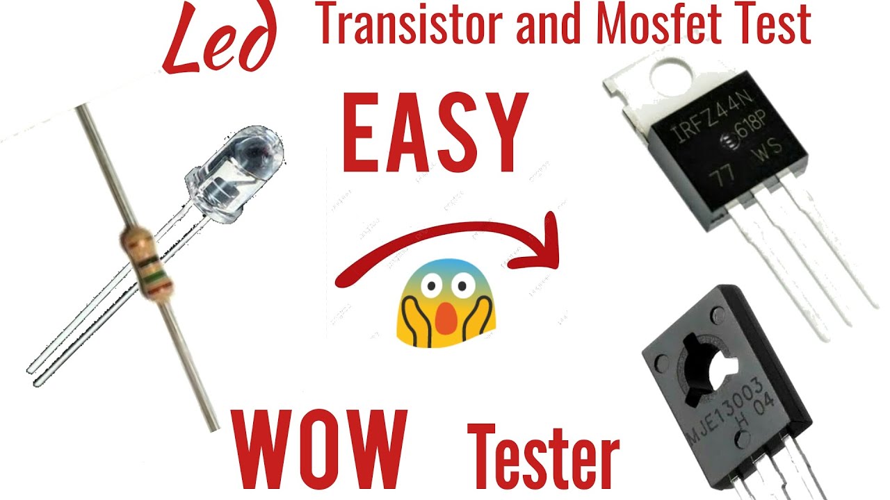 How to Make Simple transistor tester | Z44N | IRF540N | MJE13003 | 123D ...