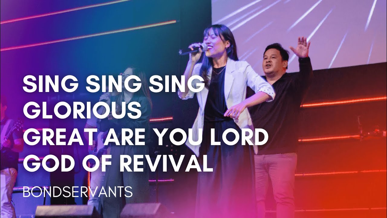 Sing Sing Sing | Glorious | Great Are You Lord | God of Revival - YouTube