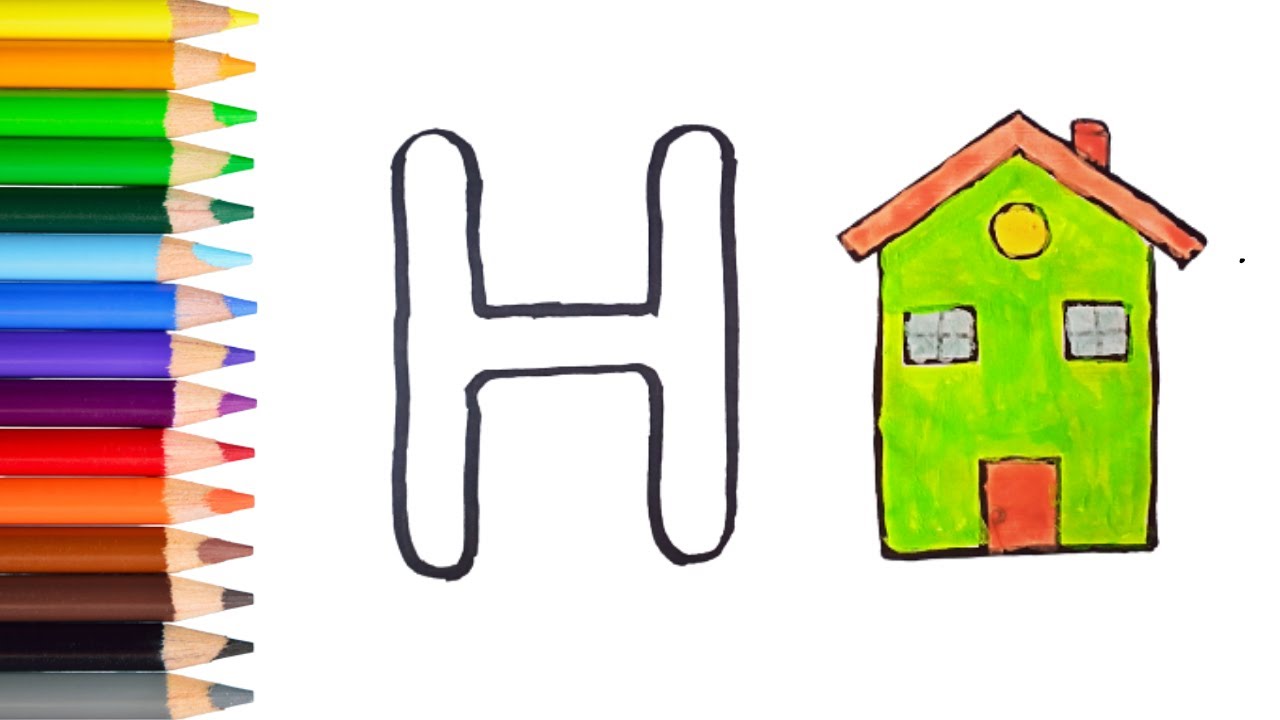 H for House | English Alphabet | Drawing Art - YouTube