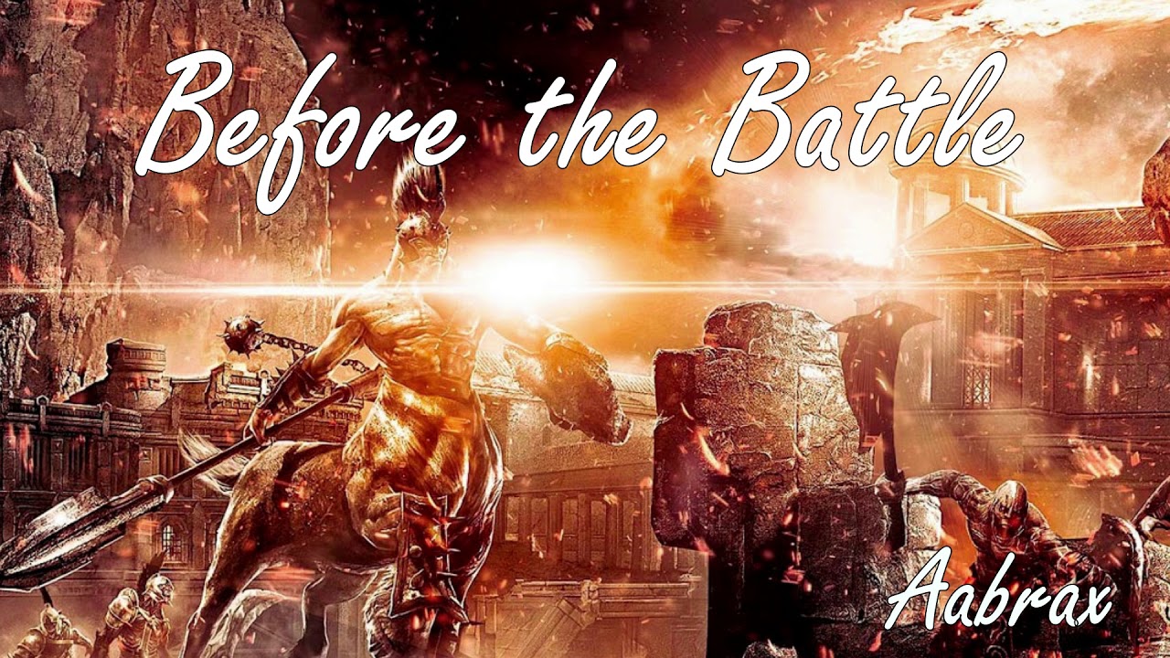Before the Battle - YouTube