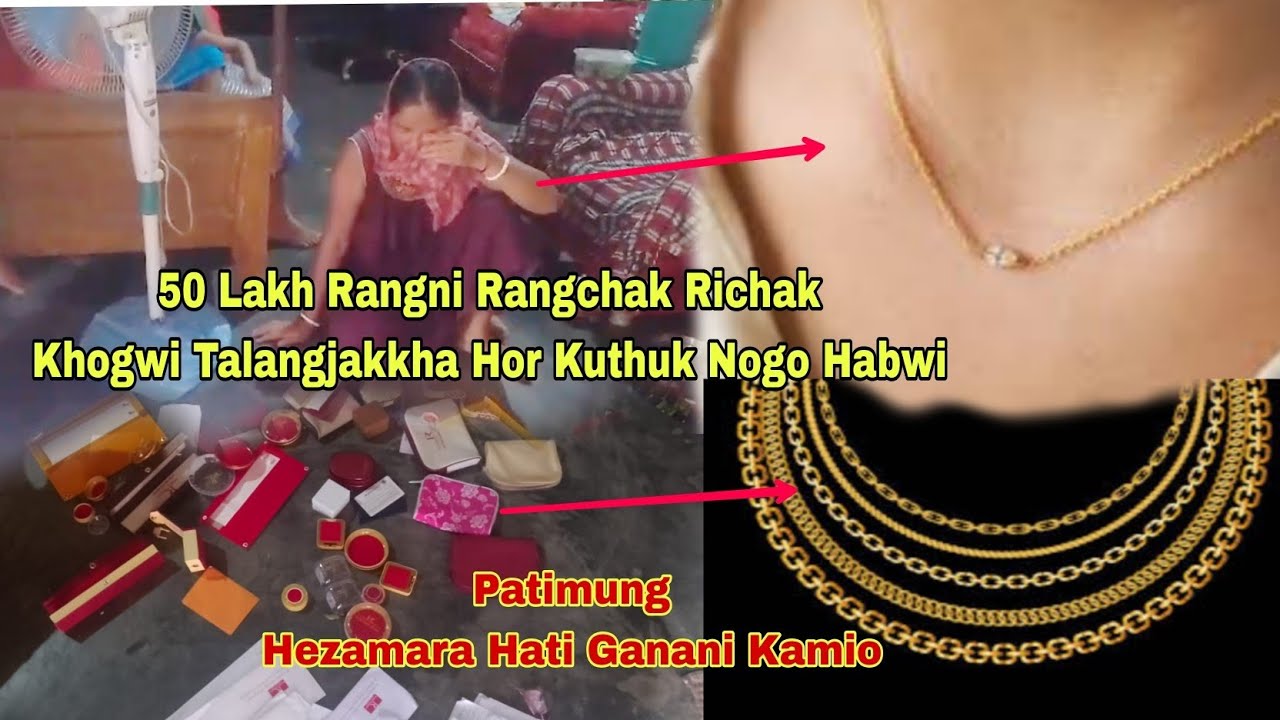 50 Lakh Rangni Rangchak Richak Khogwi Talangjakkha Hor Kuthuk Nogo ...
