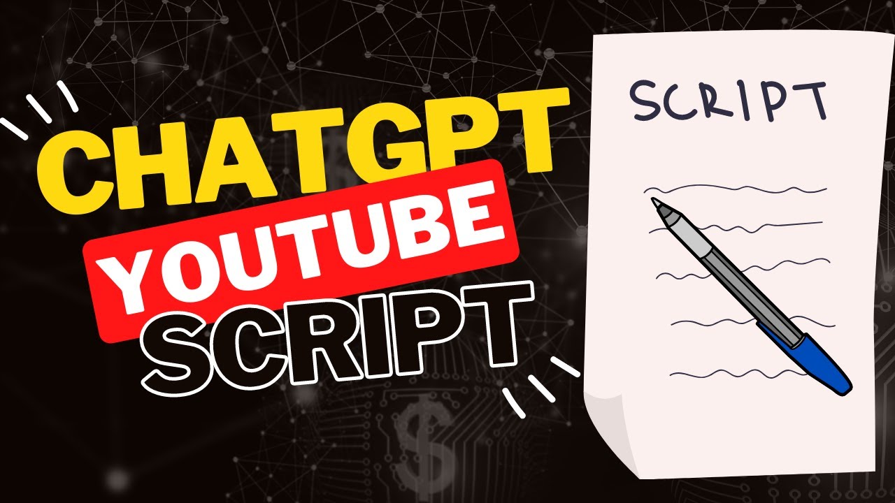 How To Write A Youtube Script With Chatgpt Your Ai Script Writer Youtube 6018