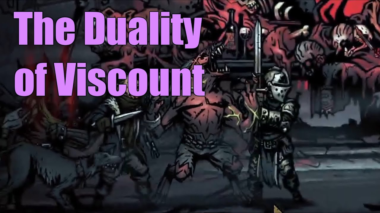 Viscount, Losing, Winning, and You: Darkest Dungeon Stream Highlight ...