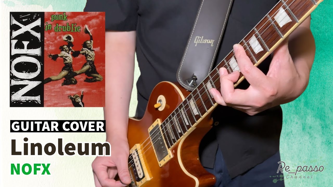 Linoleum / NOFX【Guitar Cover】 - YouTube