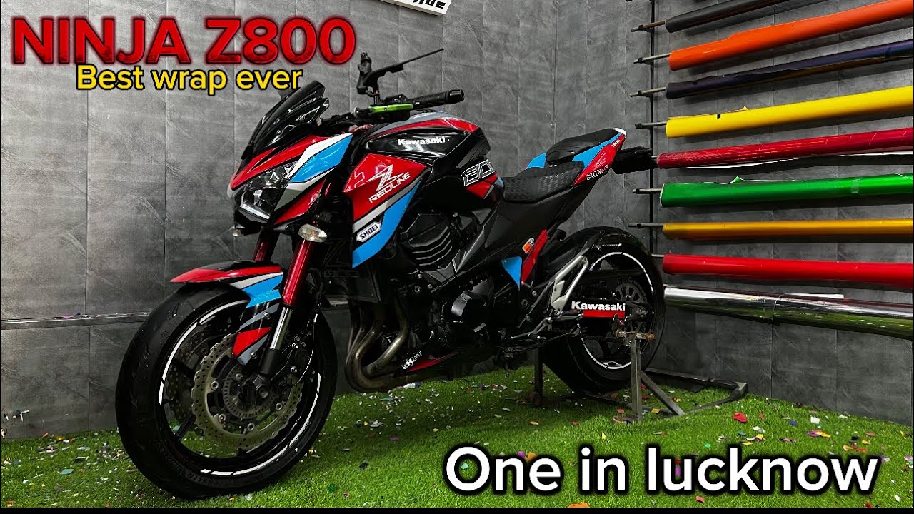 Kawasaki Ninja Z800🚀 Only one In Lucknow |Best ever Wrap 🚀First On this ...