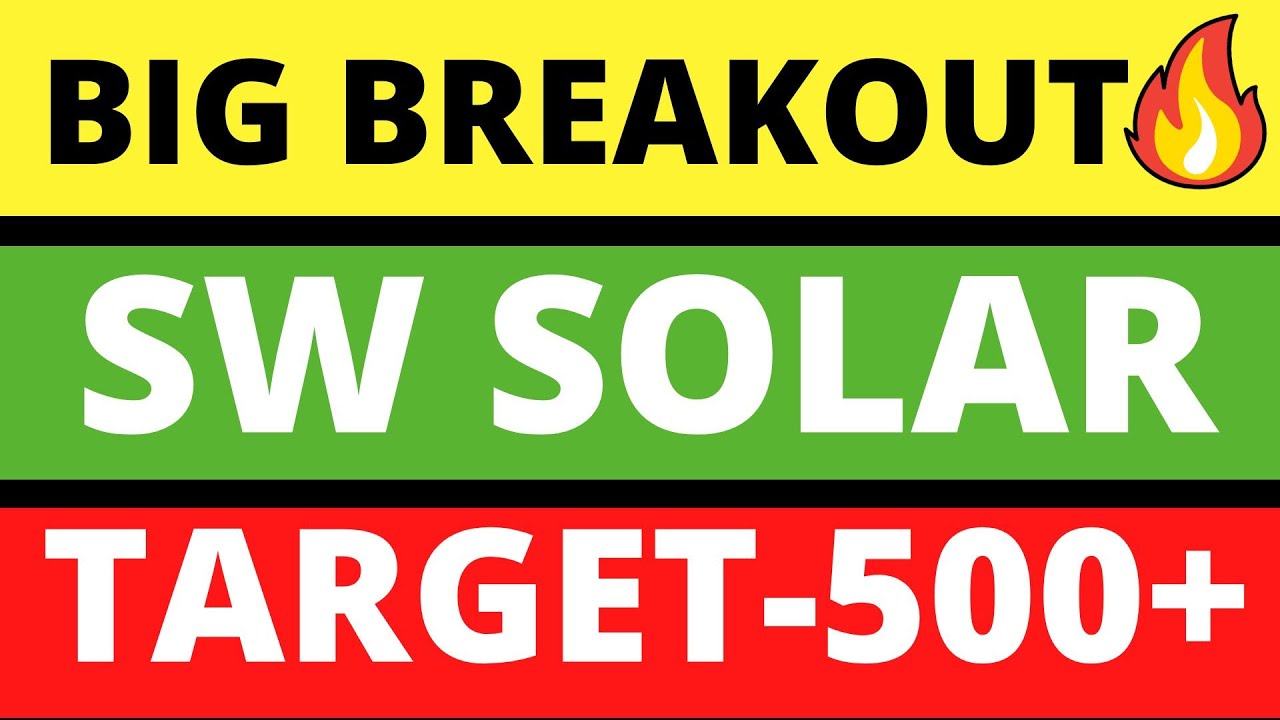 Sw solar SHARE LATEST NEWS, SW SOLAR SHARE ANALYSIS, SW SOLAR SHARE ...