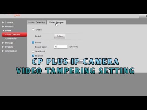 CP PLUS IP CAMERA VIDEO TAMPERING SETTING - YouTube