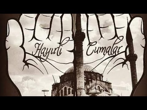 En Çok İzlenen Cuma Videosu En Yeni Cuma Mesajları Hayırlı Cumalar 2018 Cuma Mesajları
