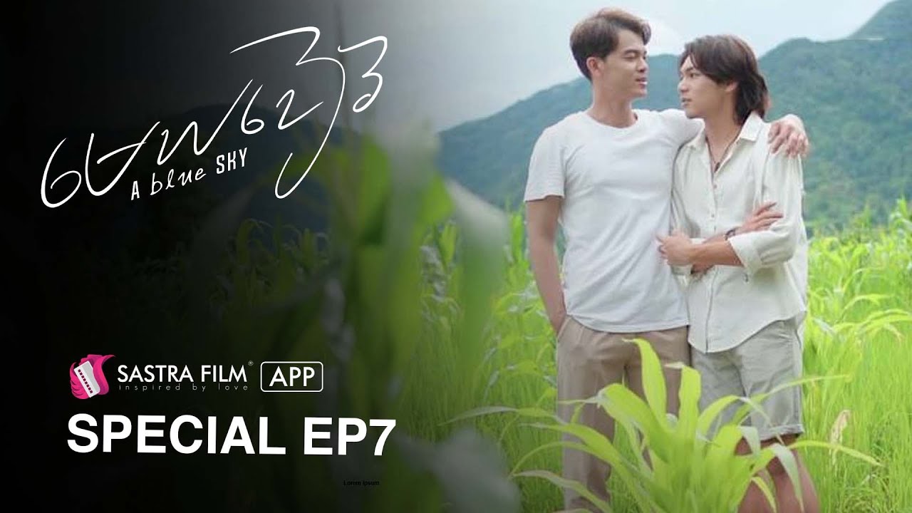 ( BL Series ) EP 7 - រឿង « មេឃខៀវ - Blue Sky » - YouTube