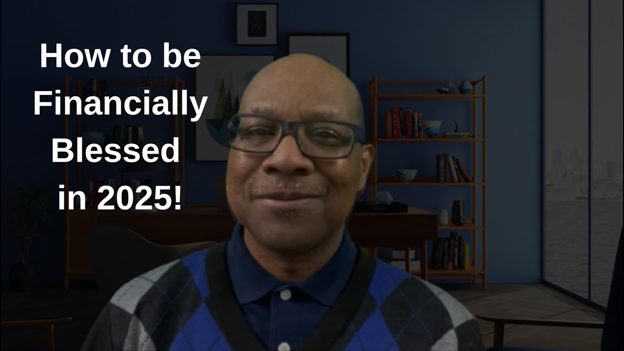 How to be Financially Blessed in 2025 - YouTube