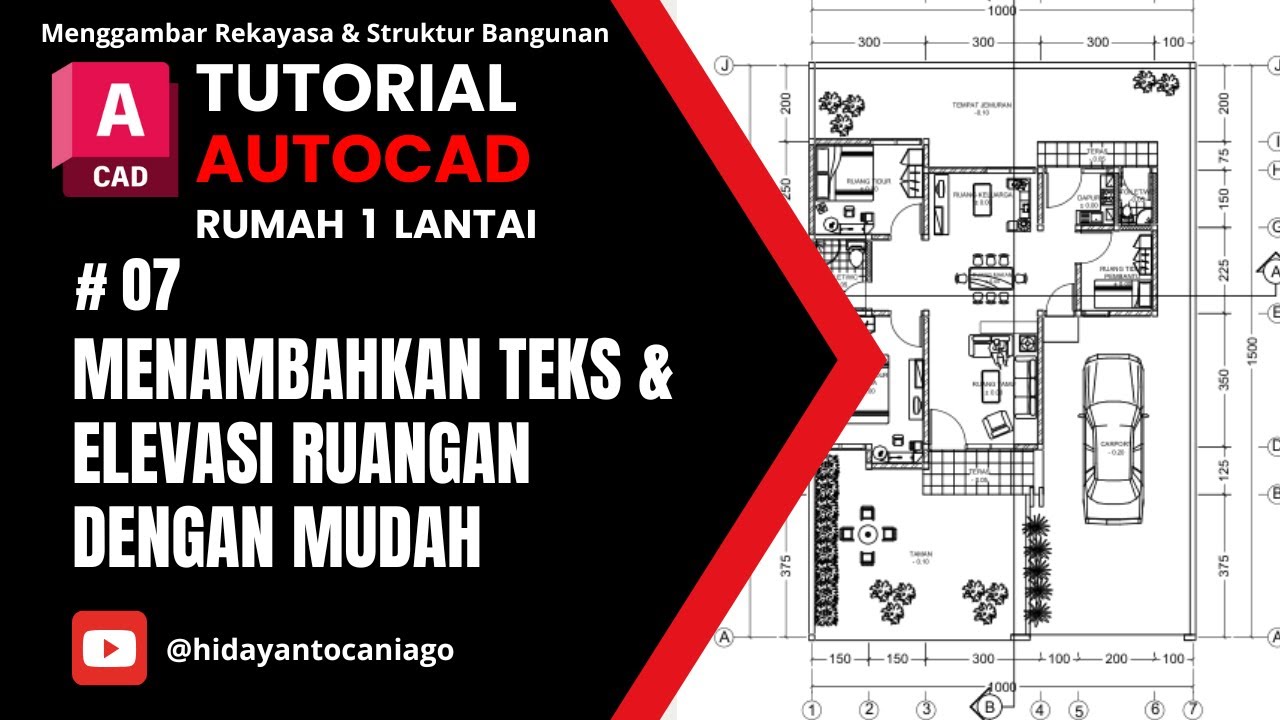 #07 Menambahkan Teks & Elevasi Ruangan dengan Mudah | Tutorial AutoCAD Rumah 1 lantai - YouTube