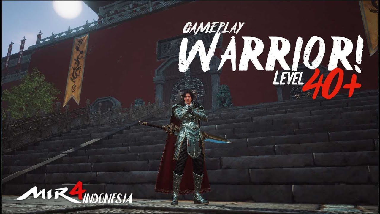 [ MIR4 ] Indonesia - Gameplay Warrior 40+ - YouTube
